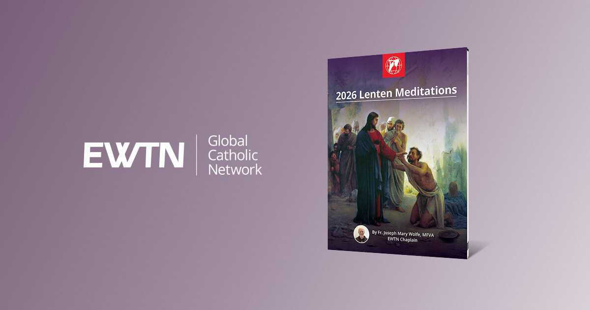 Lent Season | EWTN